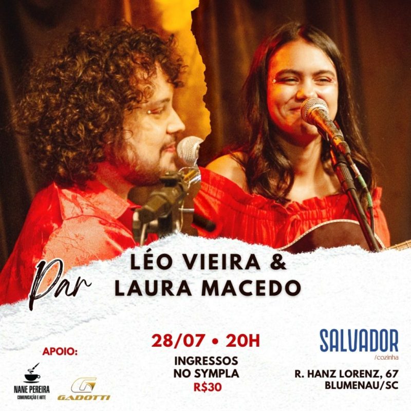 Léo Vieira e Laura Macedo fazem show no Salvador Cozinha - Laboratório Pop